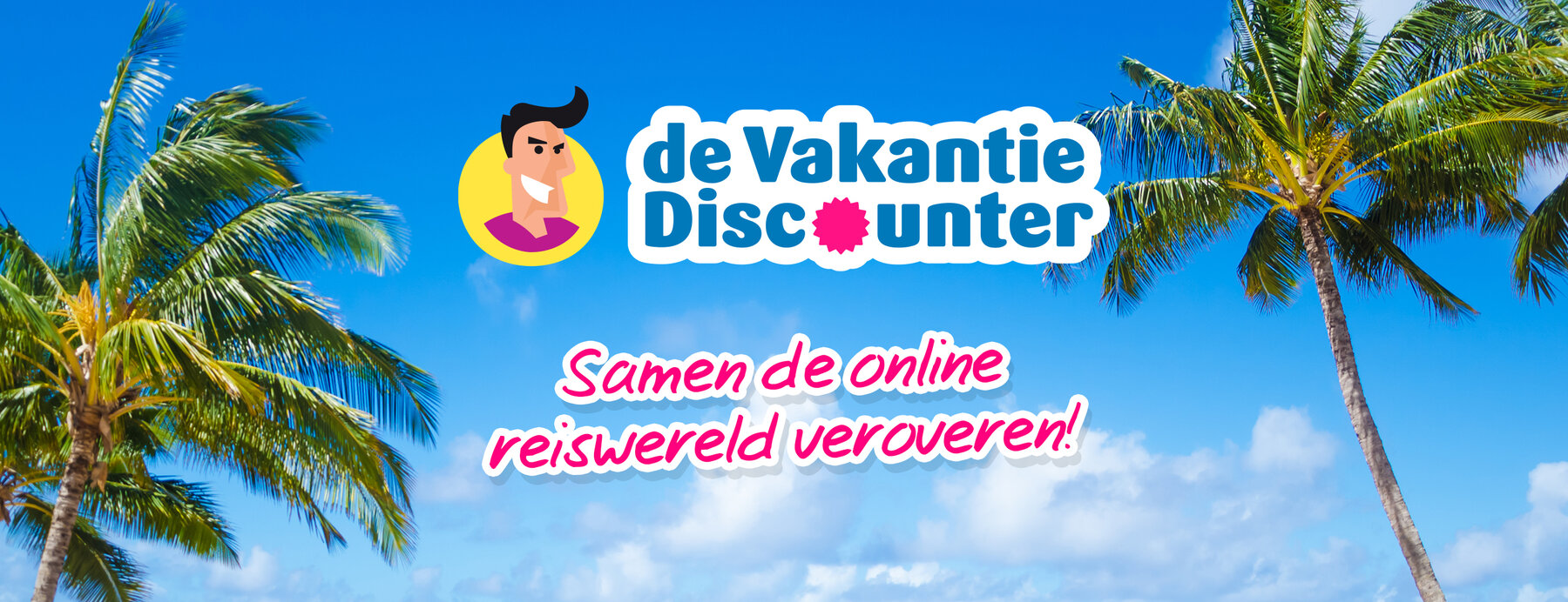 dé VakantieDiscounter zoekt...